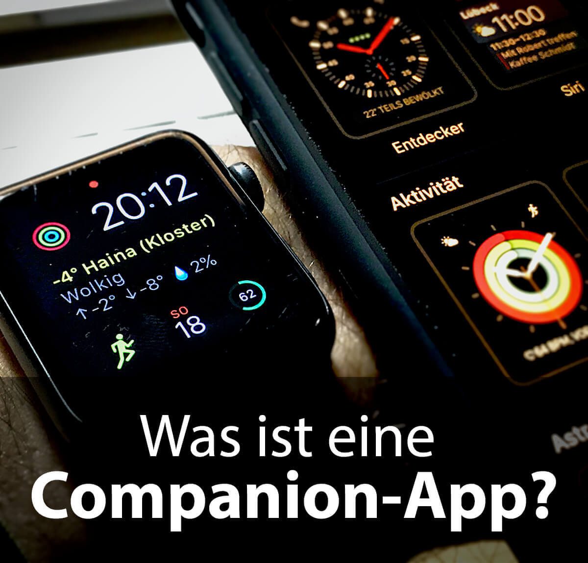 Was ist eine Companion-App und welche Funktion erfüllt sie?