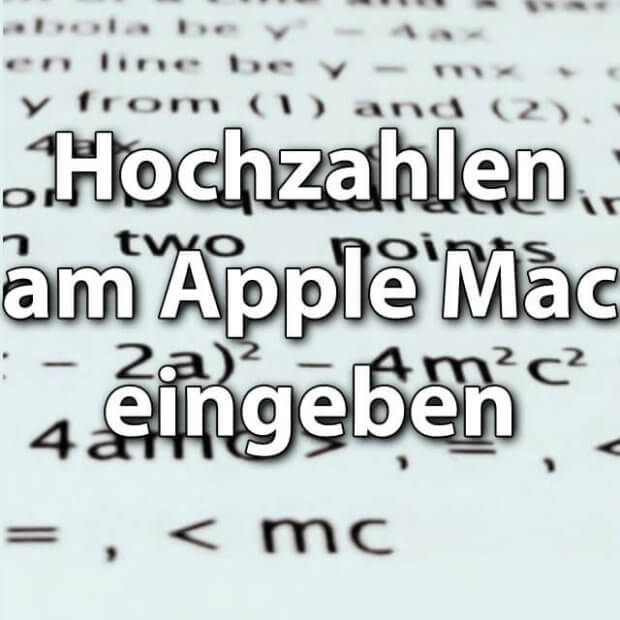 Hochzahlen am Mac eingeben – so funktioniert es! » Sir Apfelot