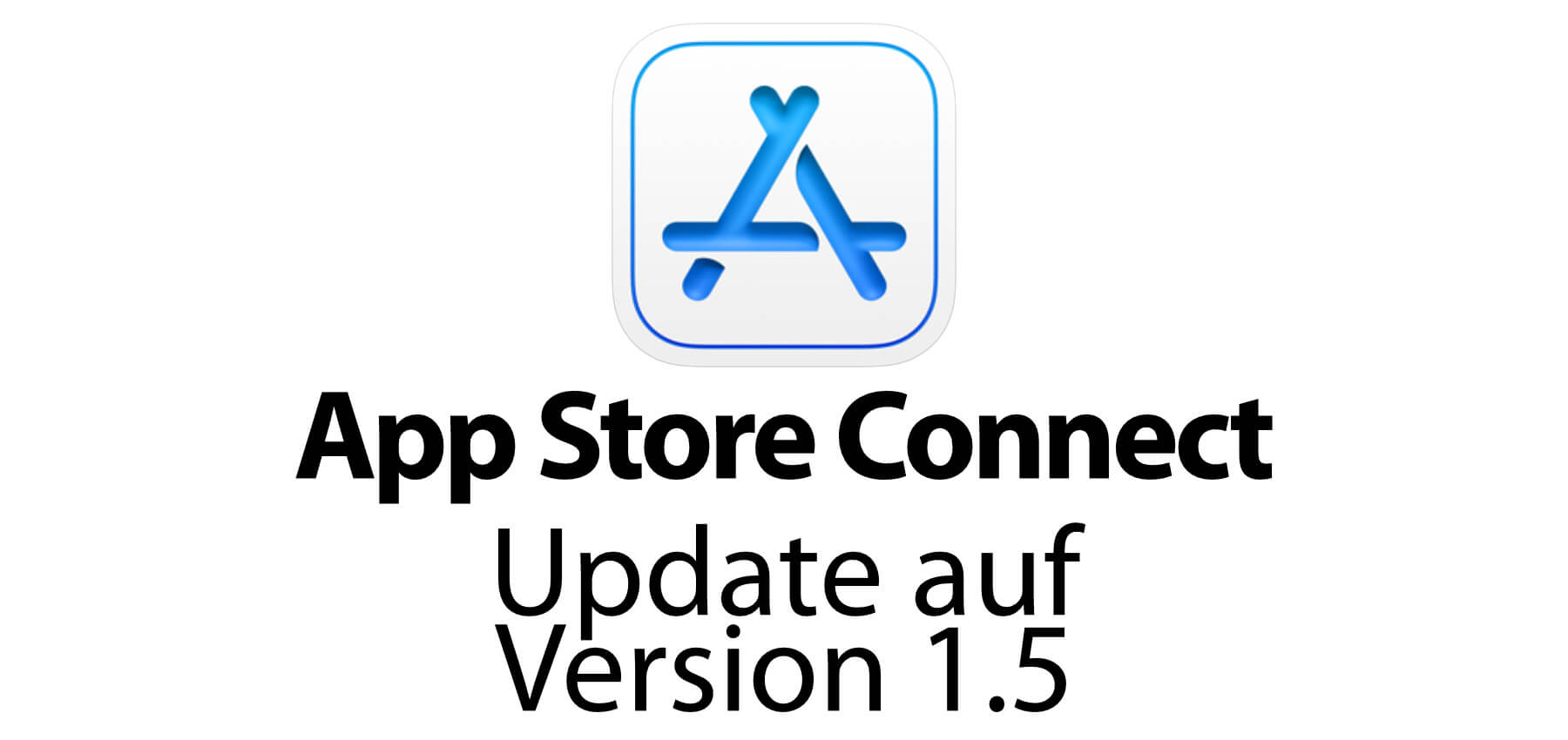 App Store Connect: Neue Funktionen für iOS-Entwickler/innen » Sir Apfelot